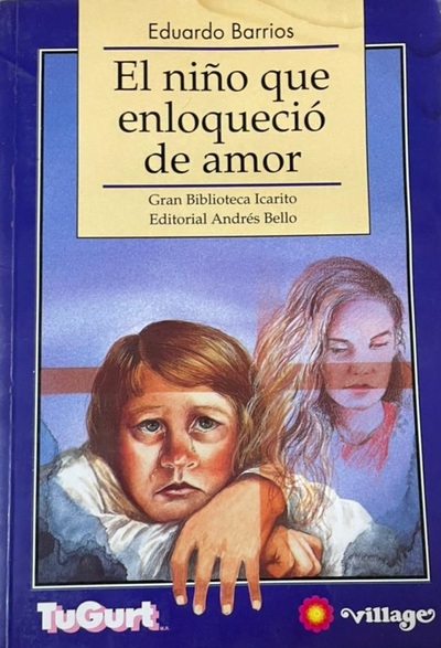 Ecolectura - El niño que enloqueció de amor
