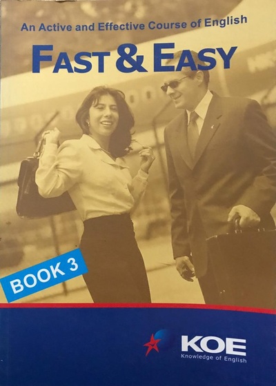 Ecolectura - Fast & Easy Book 3. An Active and Effective Course of English