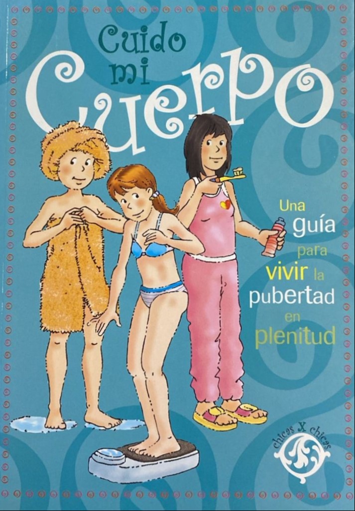 Ecolectura - Cuido mi cuerpo: Una guía para vivir la pubertad en plenitud