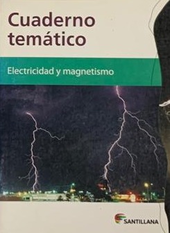 Ecolectura - Cuaderno temático: electricidad y magnetismo
