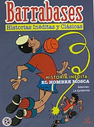 Ecolectura - Barrabases: Historias Inéditas y Clásicas, El Hombre Mosca ...