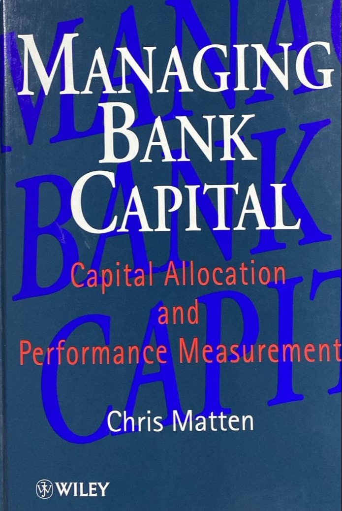 Ecolectura - Managing Bank Capital: Capital Allocation and Performance ...