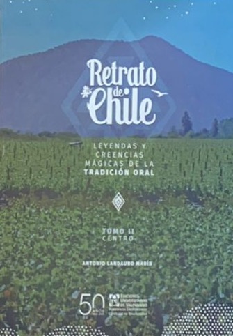 Ecolectura - Retrato de Chile: Leyendas y creencias mágicas de la ...