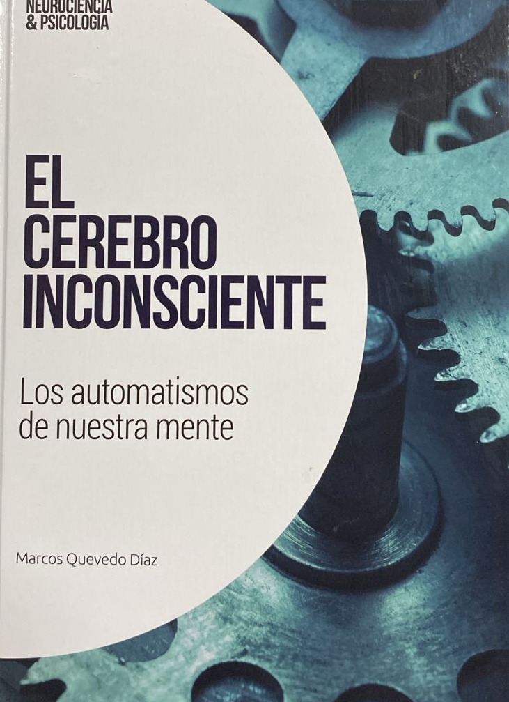 Ecolectura - El cerebro inconsciente: Los automatismos de nuestra mente ...