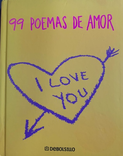 Ecolectura - 99 poemas de amor : I love you / Tapa dura