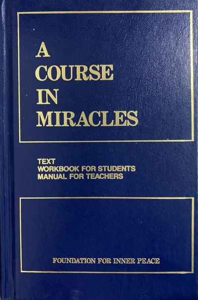 Ecolectura - A Course in Miracles : Text Workbook for students manual for teachers / Tapa dura