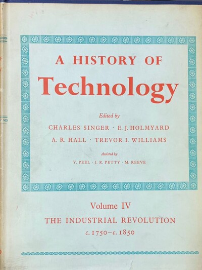 Ecolectura - A history of technology, Volume IV: The industrial ...