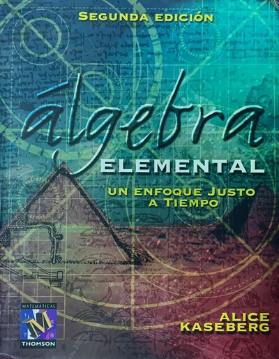 Ecolectura - Curso de Matemáticas Elementales: Algebra
