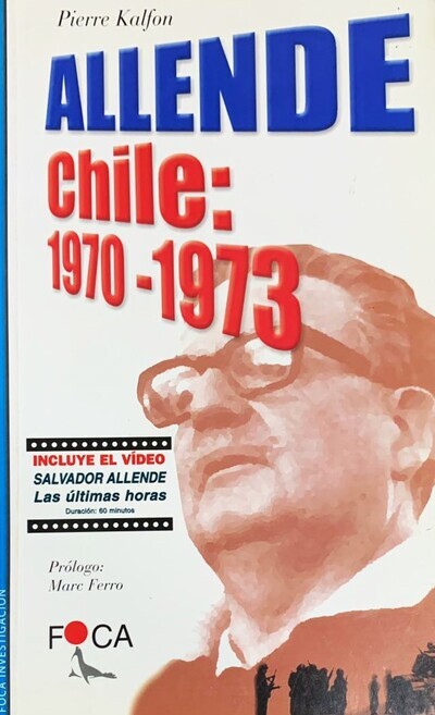 Ecolectura - Allende Chile: 1970 - 1973