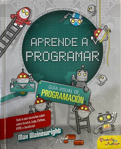 Ecolectura - Aprende a programar : Guía visual de programación / Tapa dura