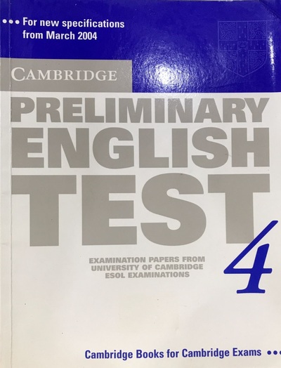 Ecolectura - Cambridge Preliminary English Test 4 : Examination Papers ...