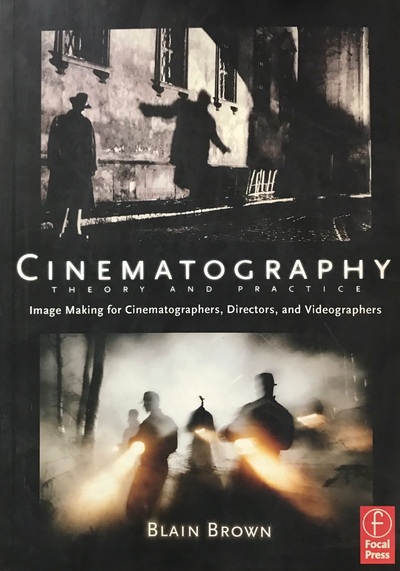 Ecolectura - Cinematography: Theory and Practice. Image making for ...