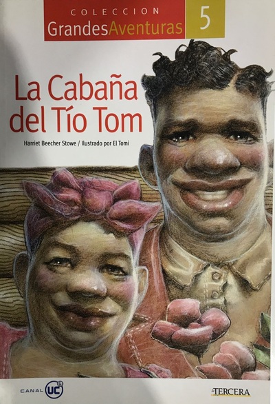 Ecolectura - Colección grandes aventuras 5 : La cabaña del Tío Tom