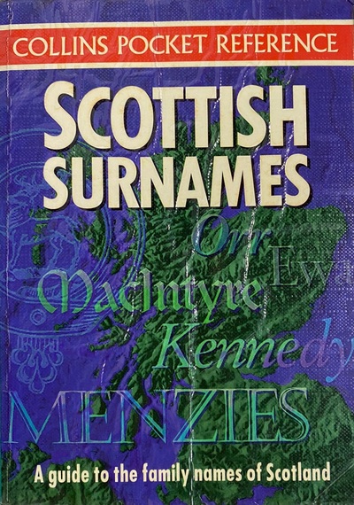 Ecolectura - Collins Pocket Reference. Scottish Surnames : A Guide to ...