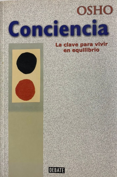 Ecolectura - Conciencia : La clave para vivir en equilibrio