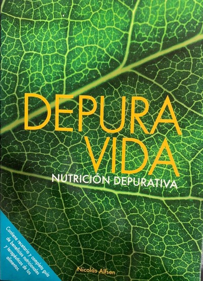 Ecolectura - Depura Vida: Nutrición Depurativa