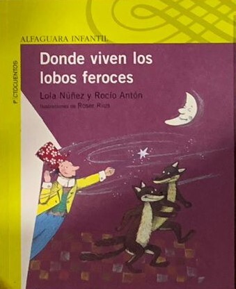 Ecolectura - Donde Viven Los Lobos Feroces