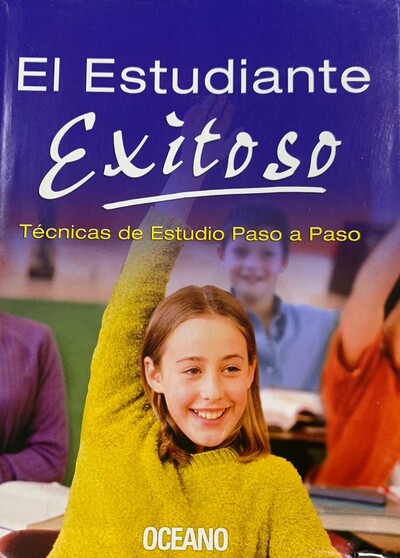 Ecolectura - El Estudiante Exitoso: Técnicas de Estudio Paso a Paso ...