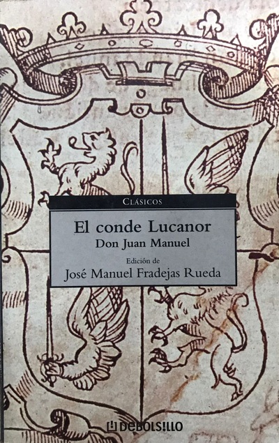Ecolectura - El conde Lucanor : Edición de José Manuel Fradejas Rueda