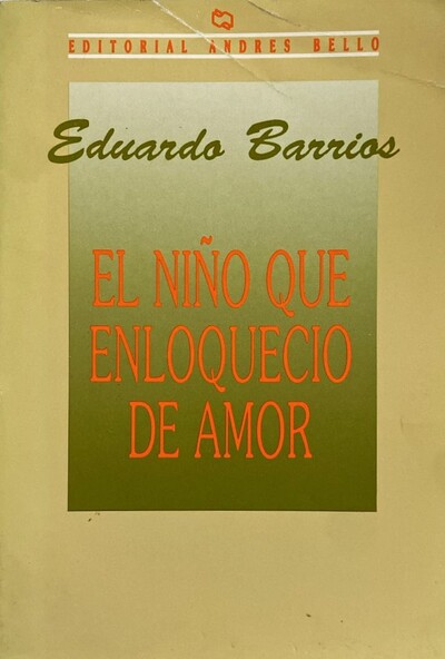 Ecolectura - El niño que enloqueció de amor