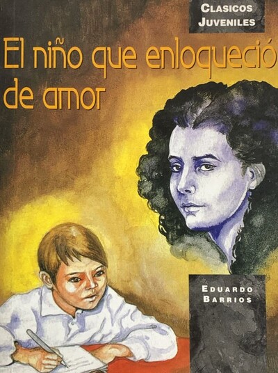 Ecolectura - El niño que enloqueció de amor