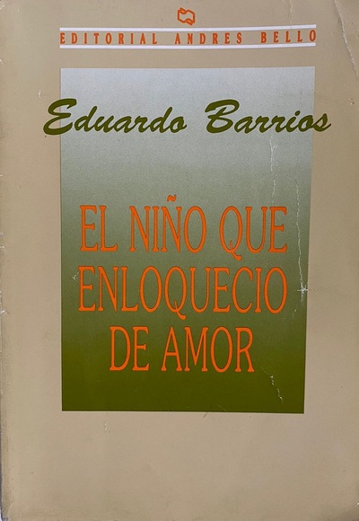 Ecolectura - El niño que enloqueció de amor