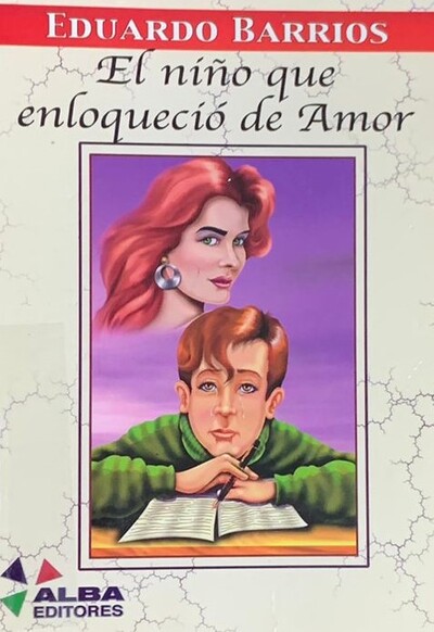 Ecolectura - El niño que enloqueció de amor