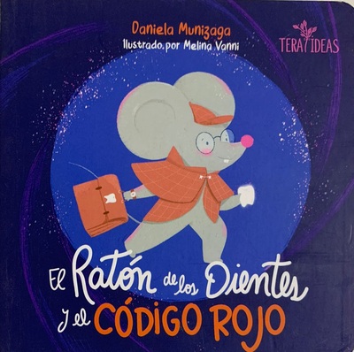 Ecolectura - El ratón de los dientes y el código rojo / Tapa dura