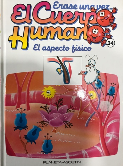 Ecolectura - Erase una vez el cuerpo Humano : El cerebro