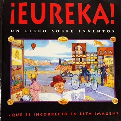 Ecolectura - ¡Eureka! Un libro sobre inventos / Tapa Dura