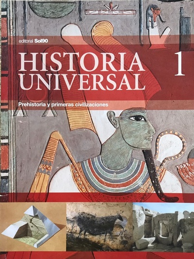 Ecolectura - Historia Universal 1 : Prehistoria y primeras civilizaciones