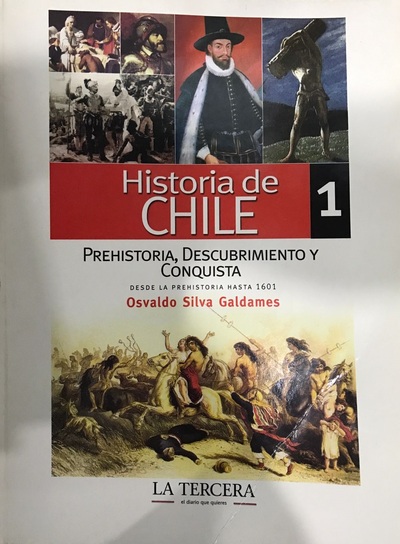 Ecolectura - Historia de Chile 1. Prehistoria, Descubrimiento y ...