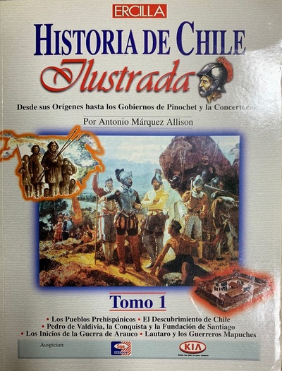 Ecolectura - Historia de Chile Ilustrada Tomo 3 , Desde sus orígenes ...