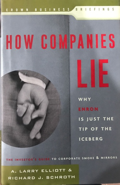 Ecolectura - How companies lie : Why enron is just the tip of the ...