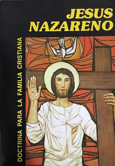 Ecolectura - Jesús Nazareno : Doctrina para la familia Cristiana
