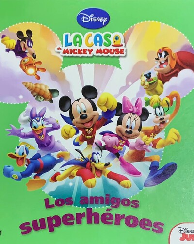 Ecolectura - La Casa de Mikey Mause: Los amigos superhéroes / Tapa Dura