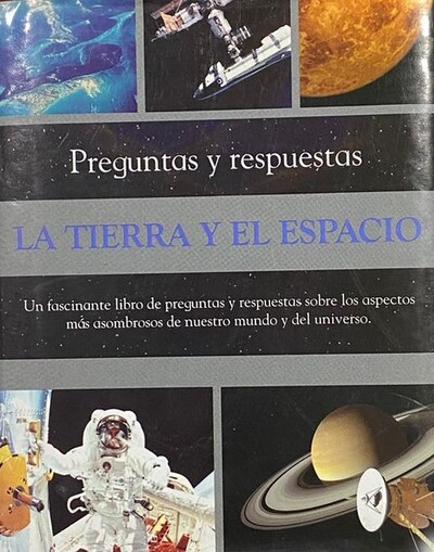 Ecolectura - La Tierra y El Espacio: Un fascinate libro de preguntas y ...