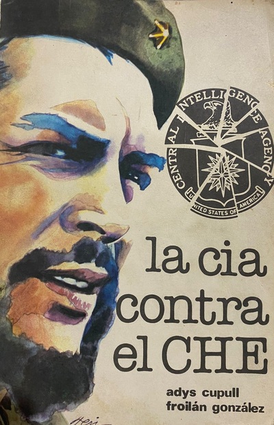 Ecolectura - La cia contra el Che