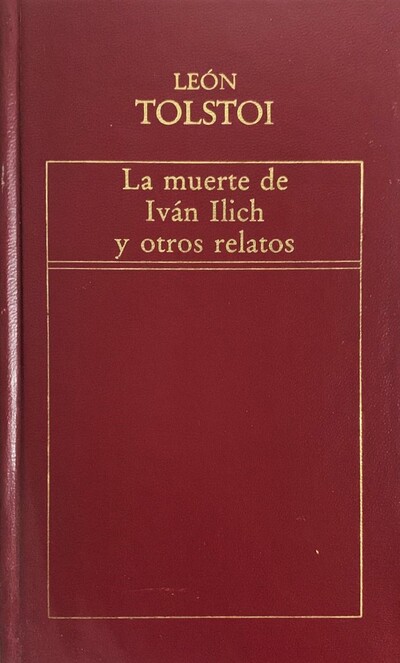 Ecolectura - La muerte de Iván Ilich y otros relatos / Tapa Dura