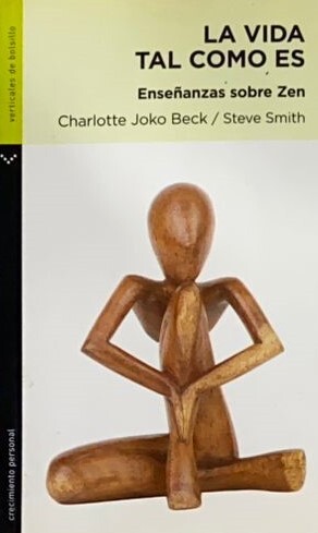Ecolectura - La vida tal como es: Enseñanzas sobre Zen