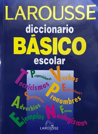 Ecolectura - Larousse Diccionario Básico Escolar