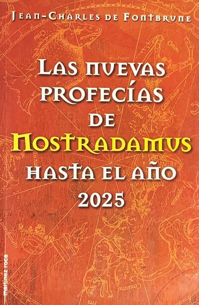 Ecolectura - Las nuevas profecías de Nostradamus hasta el año 2025