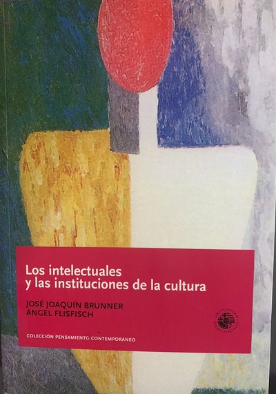 Ecolectura - Los intelectuales y las instituciones de la cultura