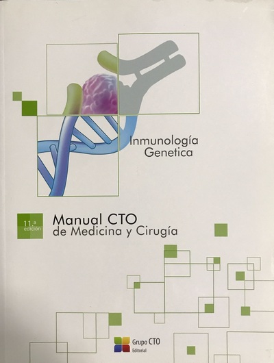 Ecolectura - Manual CTO de Medicina y Cirugía : Inmunología Genética