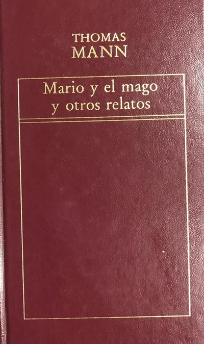 Ecolectura - Mario y el mago y otros relatos / Tapa dura