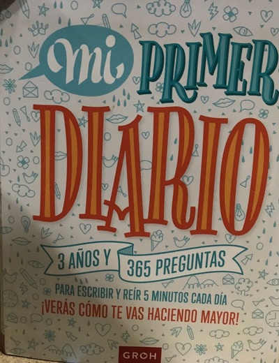 Ecolectura - Mi primer diario : 3 años y 365 preguntas / Tapa dura