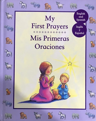 Ecolectura - My first prayers, mis primeras oraciones / Tapa dura