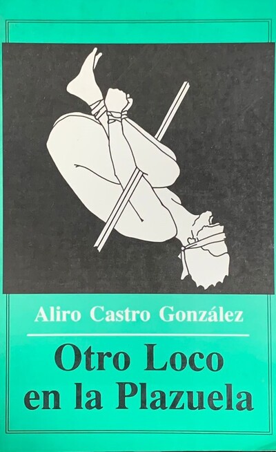 Ecolectura - Otro loco en la plazuela