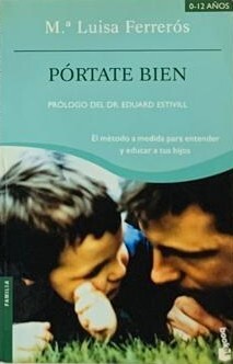 Ecolectura - Pórtate bien: el método a medida para entender y educar a ...