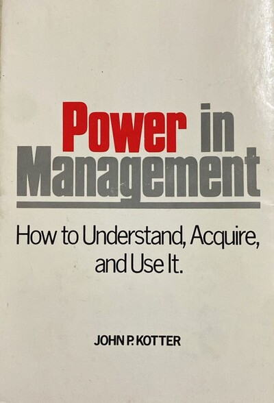 Ecolectura - Power in management: How to understand, acquire, and use ...
